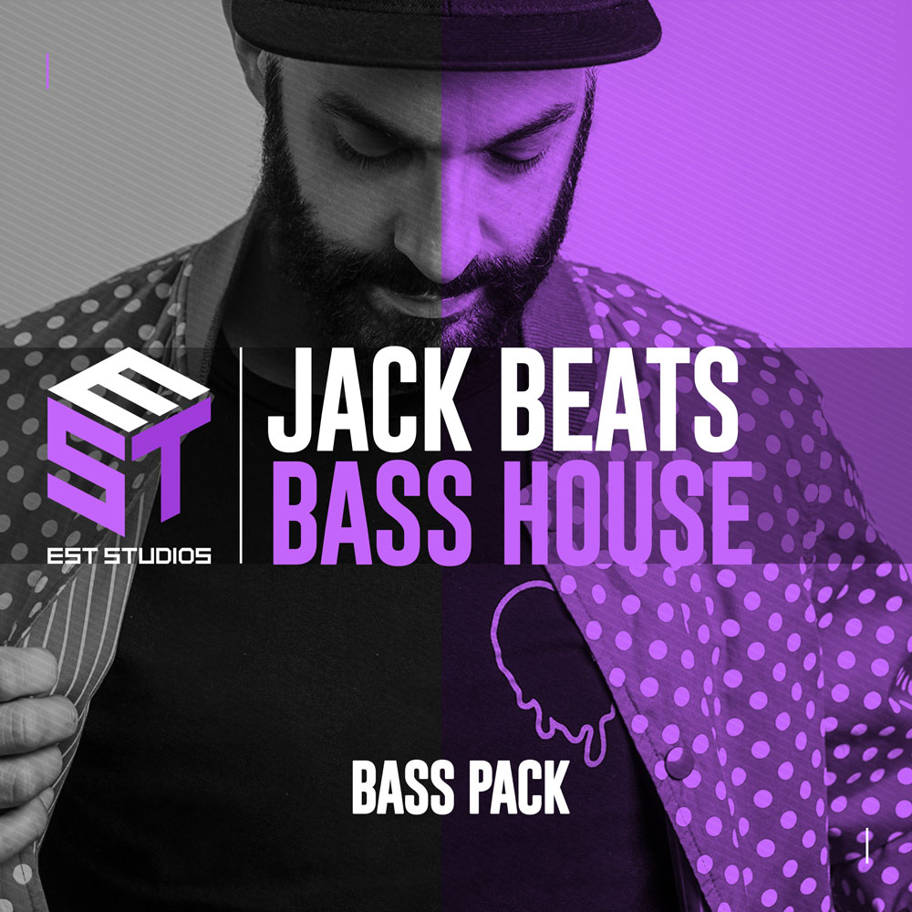 Jack Beats: Bass House Bass Pack — EST Studios